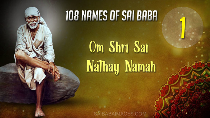 Om Shri Sai Nathay Namah - Sai Baba 108 Names with Images